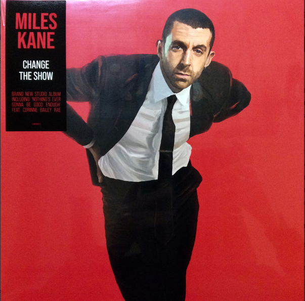 Miles Kane / Change the show - Sensation Rock - Webzine français